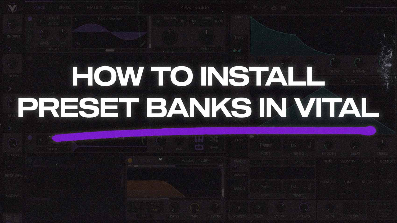 How to Install Preset Banks in Vital Synthesizer (Windows/Mac Guide ...