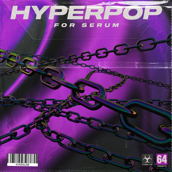 Hyperpop For Serum [Soundbank/Presets] – KVASS LAB